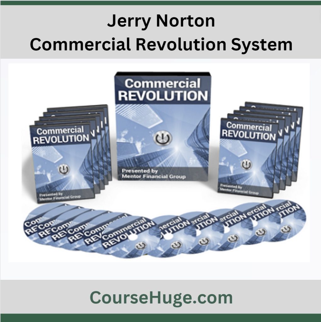 Jerry Norton – Commercial Revolution System – CourseHuge Learning