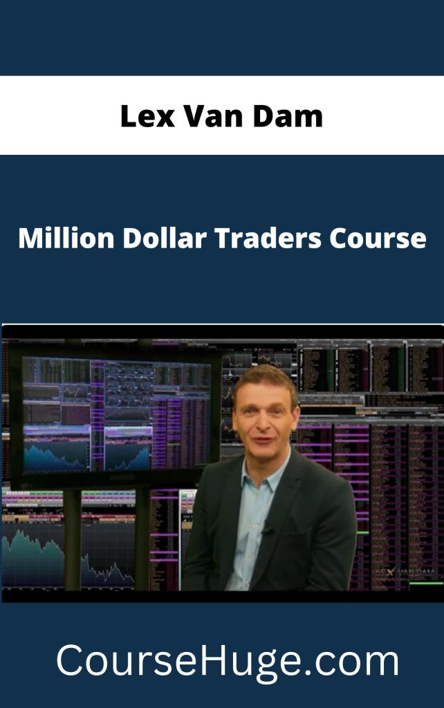 Lex Van Dam - Million Dollar Traders Course