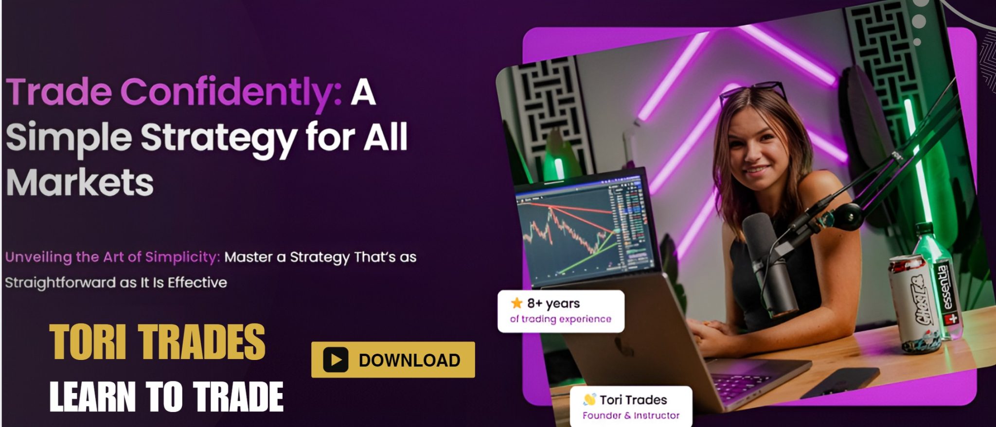 Tori Trades – Learn To Trade Course – CourseHuge Learning