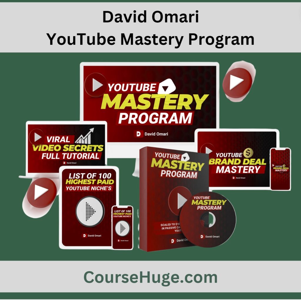 David Omari – YouTube Mastery Program – CourseHuge Learning