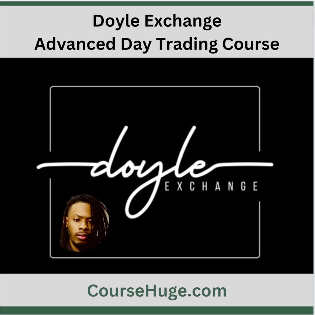 Doyle Exchange – Advanced Day Trading Course