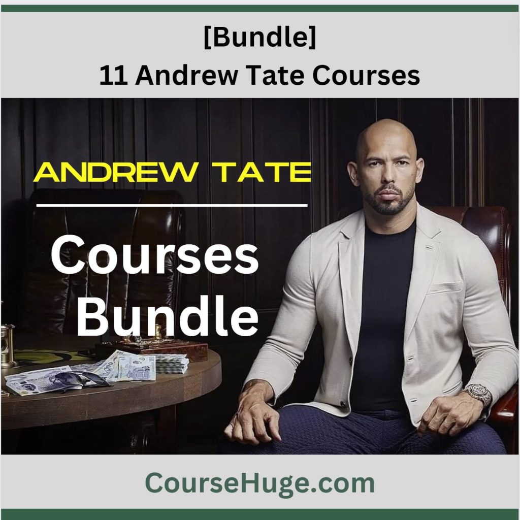 [Bundle] 11 Andrew Tate Courses Collection – CourseHuge Learning