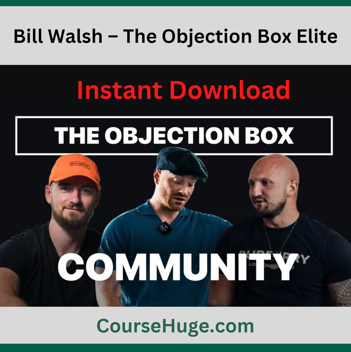 Bill Walsh – The Objection Box Elite – CourseHuge Learning